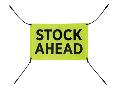 Lynn River PVC Sign Stock Ahead with Eyelets & Ties | NZ Farm Source