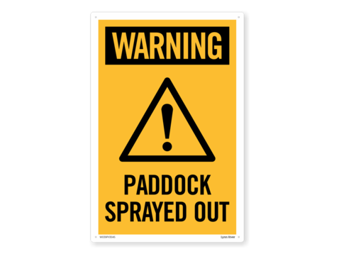 Lynn River Warning Paddock Sprayed Out Sign | NZ Farm Source